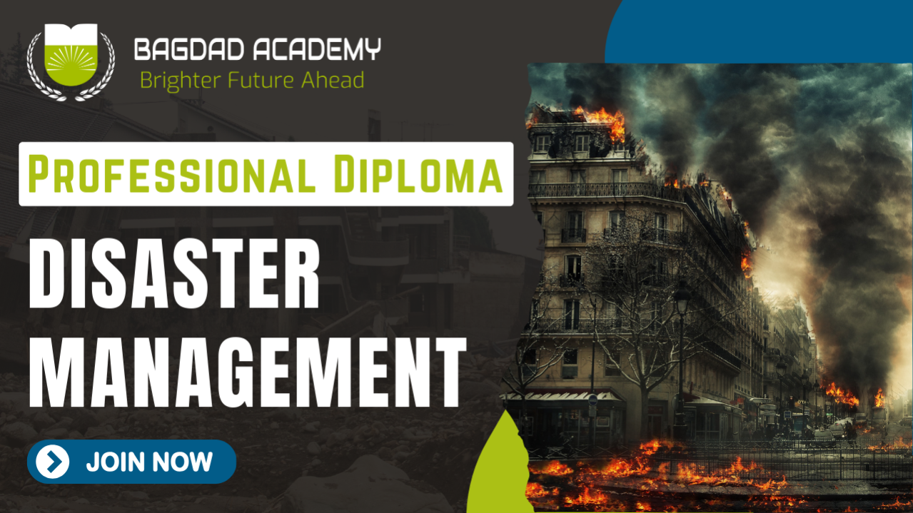Diploma Disaster Management – Bagdad Academy